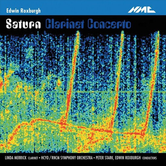 Roxburgh: Saturn, Clarinet Concerto, Edwin Roxburgh | Muziek | bol