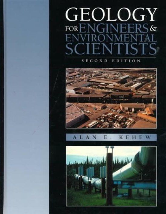 Geology for Engineers and Environmental Scientists, Alan E. Kehew ... Geology for Engineers and Environmental Scientists, Alan E. Kehew ...