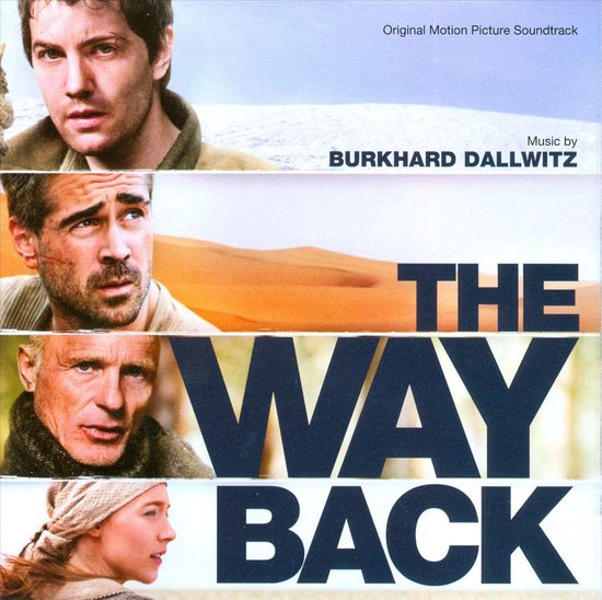 Way Back [Original Motion Picture Soundtrack], Burkhard Dallwitz | CD ...
