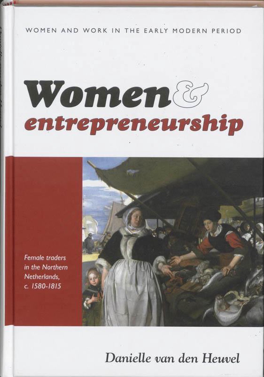 Women and Entrepreneurship | 9789052602776 | Danielle van den Heuvel ...