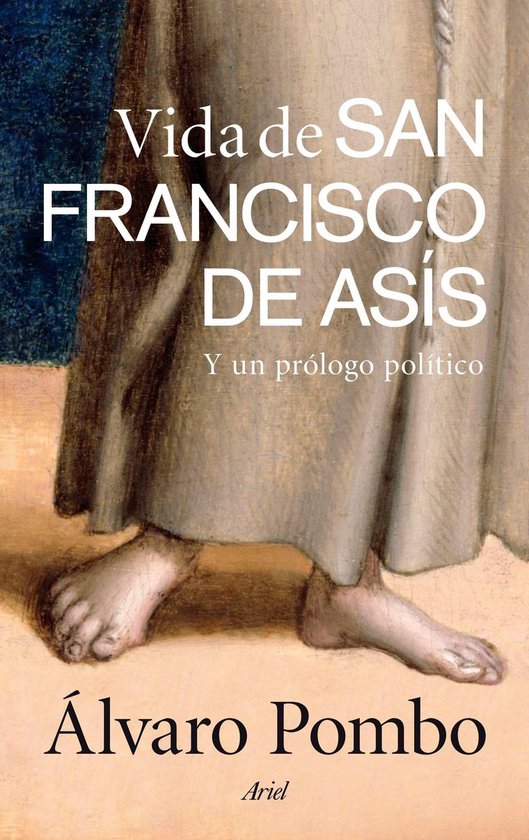 Ariel - Vida de san Francisco de Asís (ebook), Álvaro Pombo ...