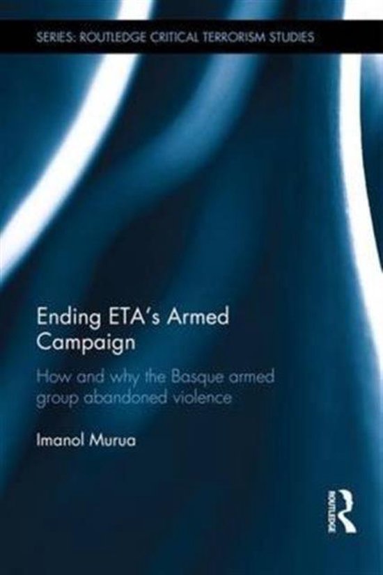 Ending ETA's Armed Campaign | 9781138658233 | Imanol Murua | Boeken ...