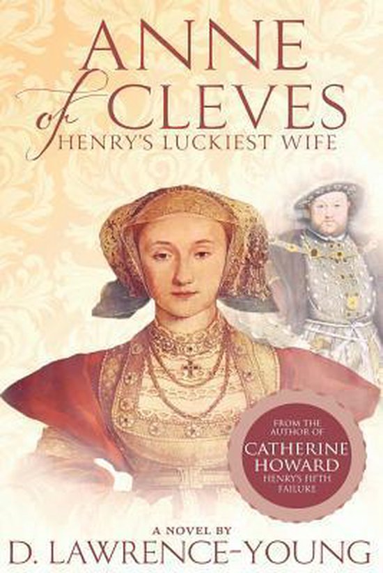 Anne Of Cleves | 9780615827377 | D Lawrence- Young | Boeken | bol