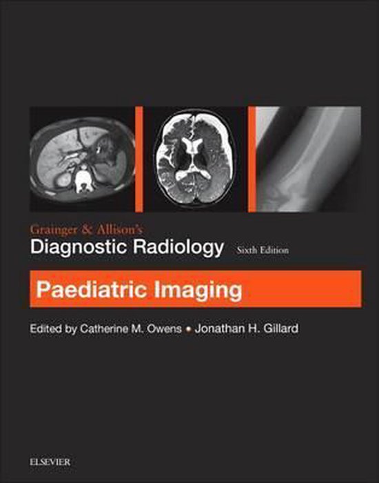 Grainger & Allison's Diagnostic Radiology: Paediatric Imaging ...