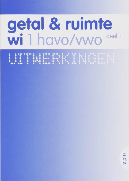 Getal en Ruimte / 1 Havo/Vwo / deel Uitwerkingen | 9789011100022 | L.A. Reichard | Boeken | bol