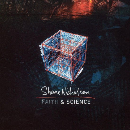 Faith & Science, Shane Nicholson | CD (album) | Muziek | bol.com
