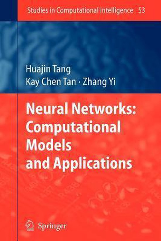 Neural Networks: Computational Models and Applications | 9783642088711 | Huajin Tang |... | bol.com