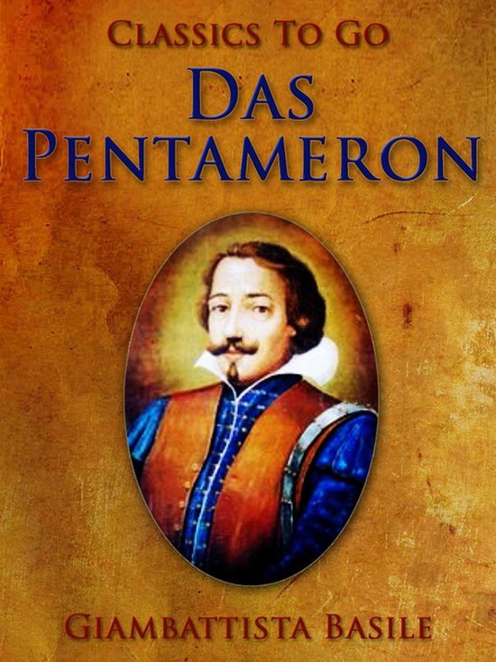 Classics To Go - Das Pentameron (ebook), Giambattista Basile ...