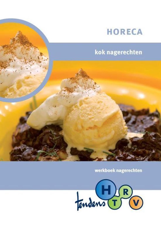 Kok nagerechten horeca werkboek | 9789037202847 | Perry Bron | Boeken ...