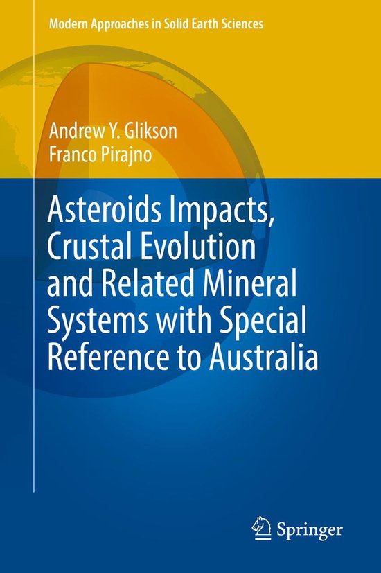 Modern Approaches in Solid Earth Sciences 14 - Asteroids Impacts, Crustal Evolution... | bol.com