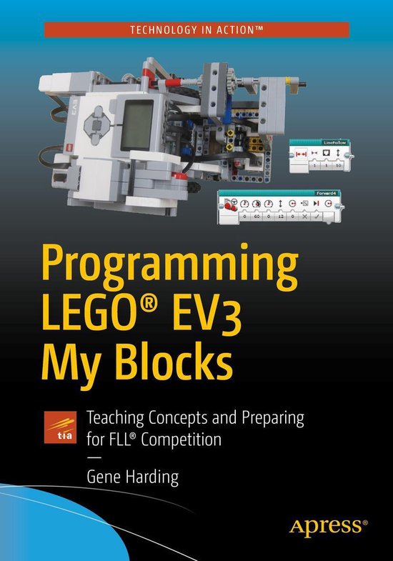 Programming LEGO® EV3 My Blocks (ebook), Gene Harding | 9781484234389 | Boeken | bol.com