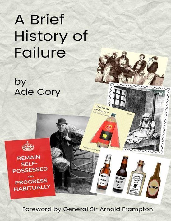 A Brief History of Failure (ebook), Ade Cory | 9780244180393 | Boeken | bol