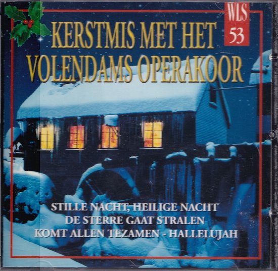 Kerstmis met het Volendams Operakoor - Reinhardt van Randwijk, Het ...