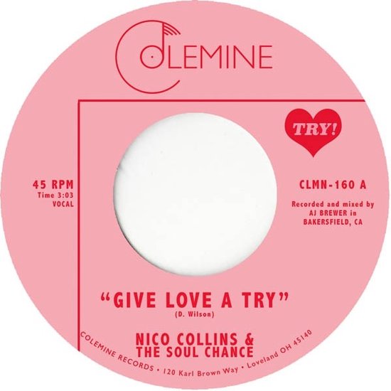Nico Collins & The Soul Change - Give Love A Try (7" Vinyl Single ...