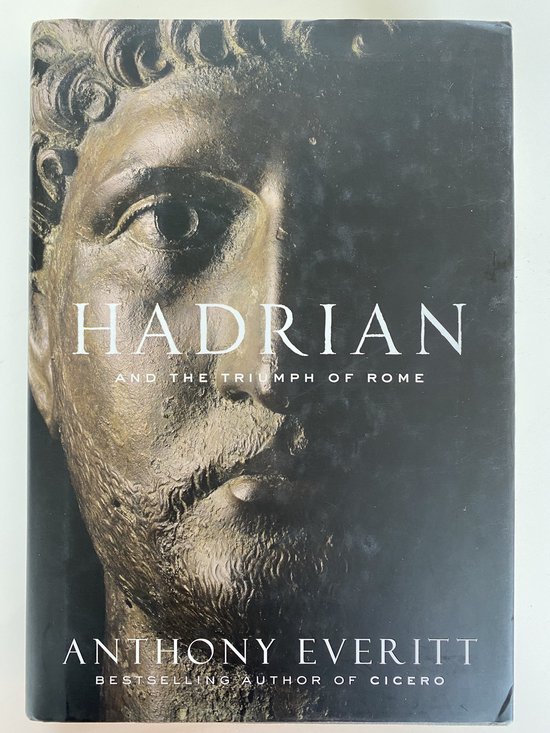 Hadrian And The Triumph Of Rome, Anthony Everitt | 9781400066629 ...