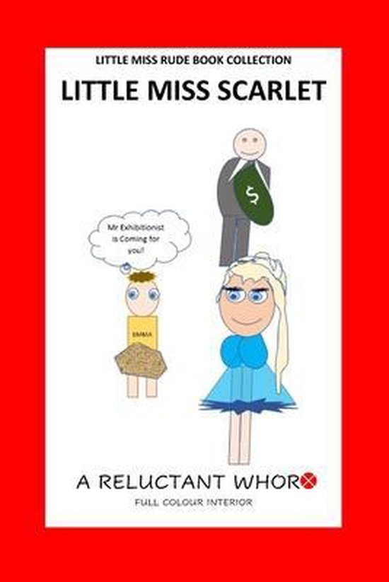 Little Miss Rude Book Collection Little Miss Scarlet a Reluctant Whor ...