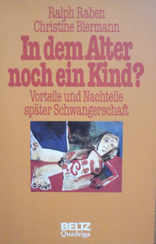 Ralph Raben / Christine Biermann - In dem Alter noch ein Kind ?, Ralph ...