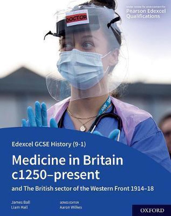Edexcel GCSE History (9-1): Medicine in Britain c1250-present with The ...