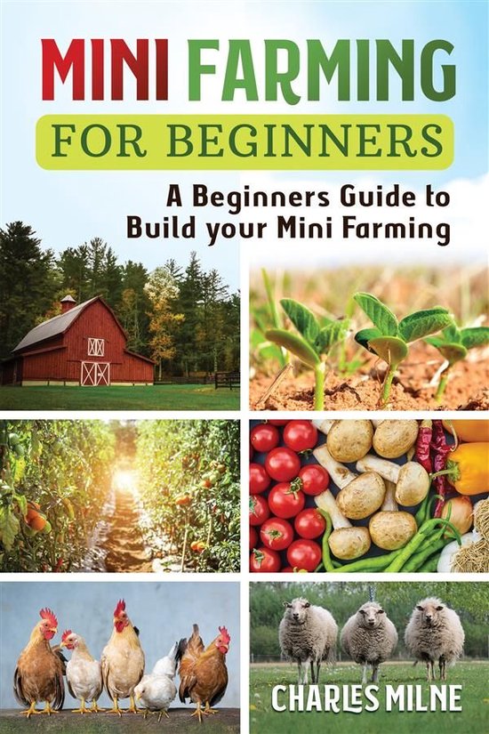 Mini Farming for Beginners (ebook), Charles Milne | 9791220364683 ...