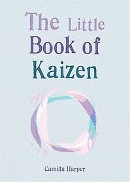 The Little Book of Kaizen: The Japanese Art of Transformation, One ...