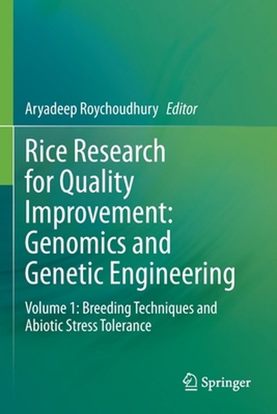 Rice Research for Quality Improvement Genomics and Genetic Engineering ...
