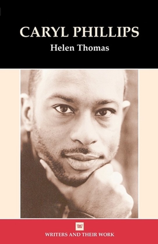 Caryl Phillips | 9780746309568 | Helen Thomas | Boeken | bol.com