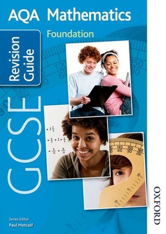 AQA GCSE Mathematics Foundation Revision Guide | 9781408521496 | Tony ...