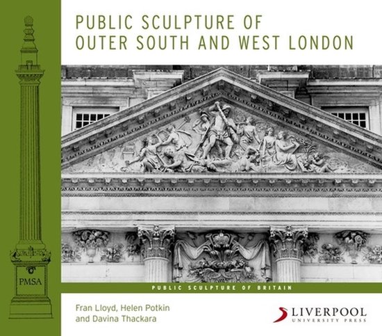 Public Sculpture Of Outer South And West London | 9781846312250 | Fran ...