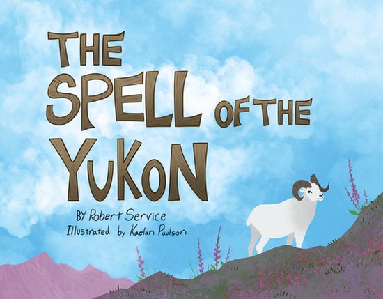 Spell of the Yukon, Robert Service | 9781578337767 | Boeken | bol.com