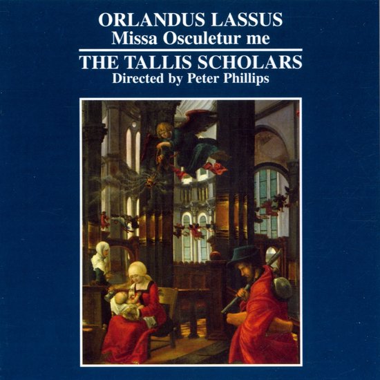 Peter Phillips & The Tallis Scholars - Missa Osculetur Me (CD), Peter ...