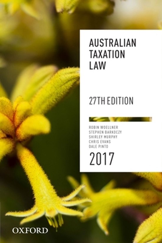Australian Taxation Law 2017 27th edition | 9780190308490 | Robin ...