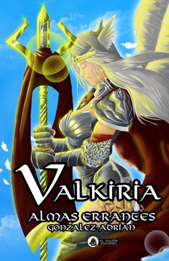Valkiria Trílogia del Ragnarok- Valkiria, Adrian Gonzalez ...