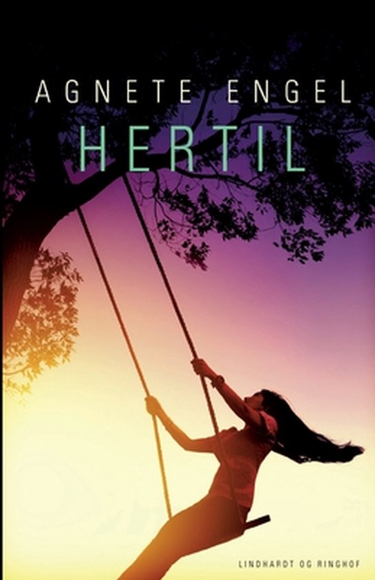 Hertil, Agnete Engel | 9788726004755 | Boeken | bol.com