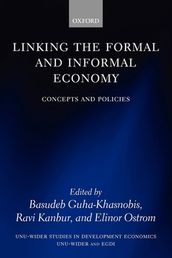 Linking the Formal and Informal Economy | 9780199237296 | Guha-Khasnobis, Basudeb | Boeken | bol.com