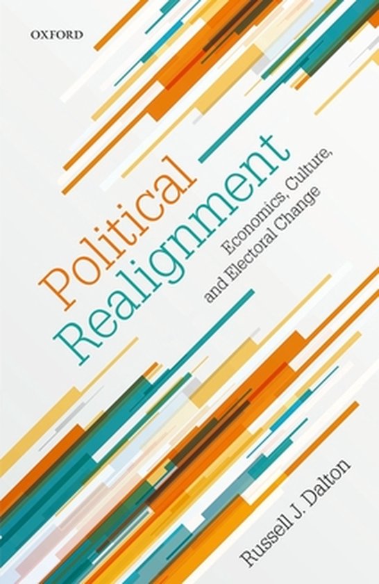 Political Realignment, Russell J. Dalton | 9780198830986 | Boeken | bol.com