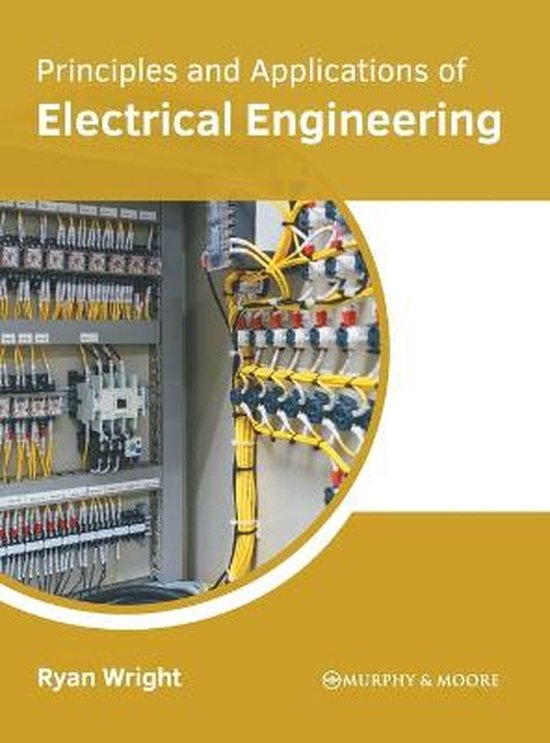 Principles and Applications of Electrical Engineering | 9781639874507 ...