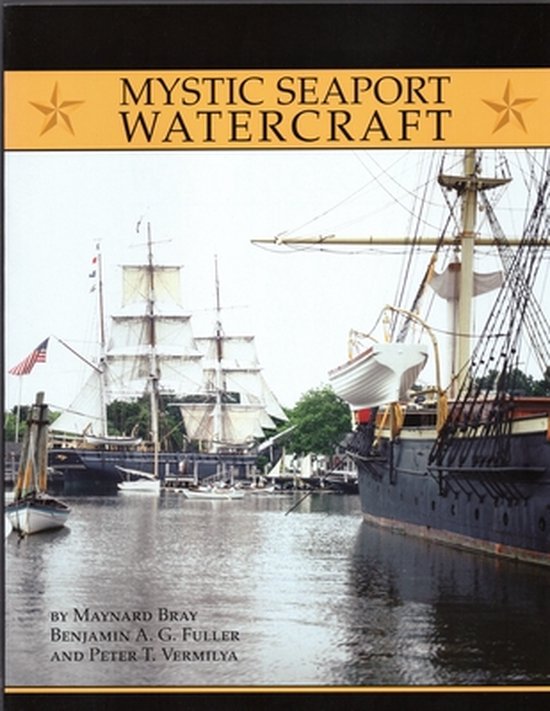 Maritime- Mystic Seaport Watercraft, Maynard Bray | 9780913372951 ...