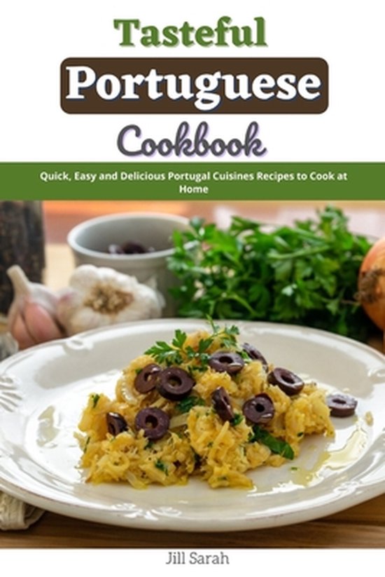 Tasteful Portuguese Cookbook, Jill Sarah | 9798489062893 | Boeken | bol