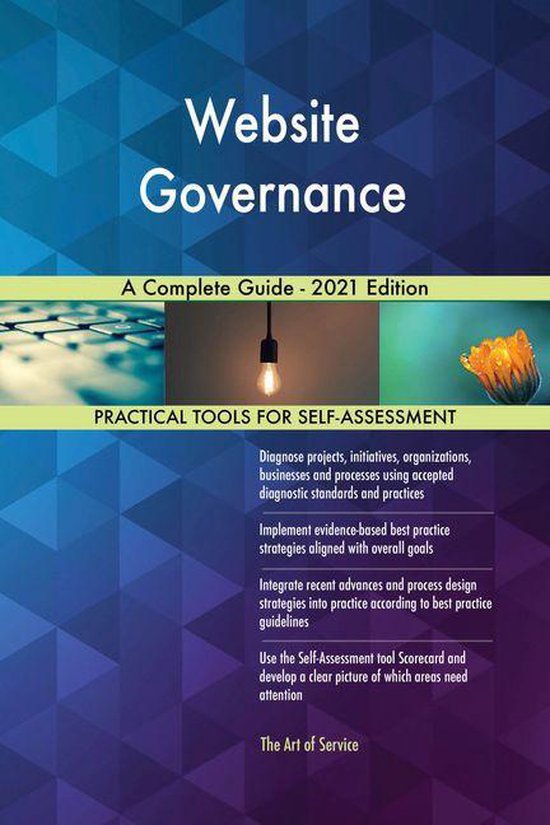 Website Governance A Complete Guide - 2021 Edition (ebook), Gerardus Blokdyk |... | bol