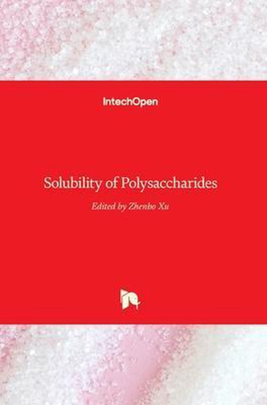 Solubility of Polysaccharides | 9789535136491 | ZHENBO XU | Boeken | bol.com