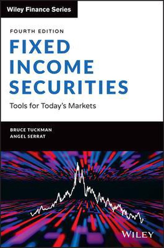 Fixed Income Securities - Tools for Today's Markets, 4th Edition ...