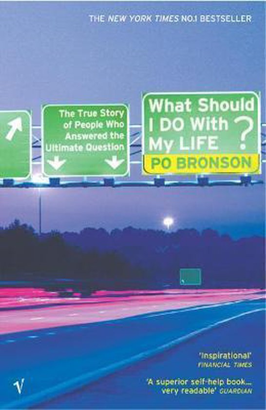 What Should I Do With My Life, Po Bronson | 9780099437994 | Boeken ...