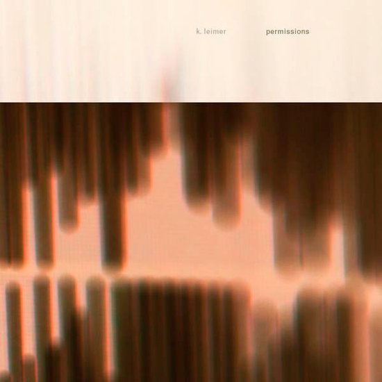 K. Leimer - Permissions (CD), K. Leimer | CD (album) | Muziek | bol