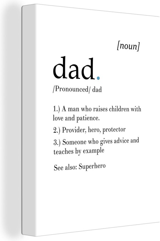 Canvas schilderij 120x160 cm - Wanddecoratie Kado Man - Papa - Spreuk ...