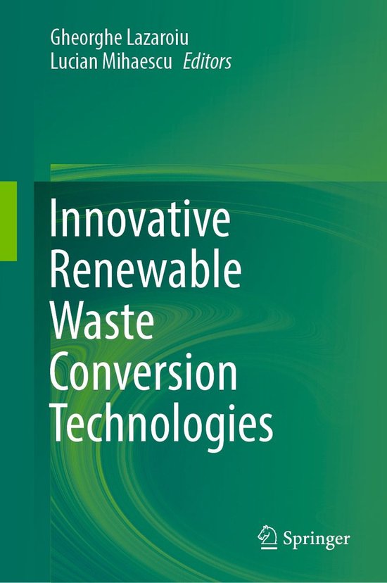 Innovative Renewable Waste Conversion Technologies (ebook) | 9783030814311 | Boeken | bol.com