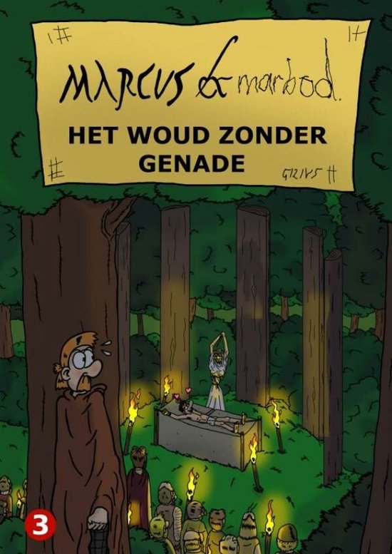 Marcus & Marbod 3 Het Woud Zonder Genade, Gilivs Gracilis ...
