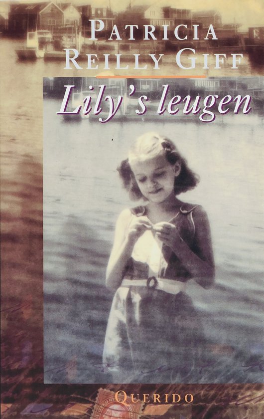 Lily's Leugen, Patricia Reilly Giff | 9789021463926 | Boeken | bol