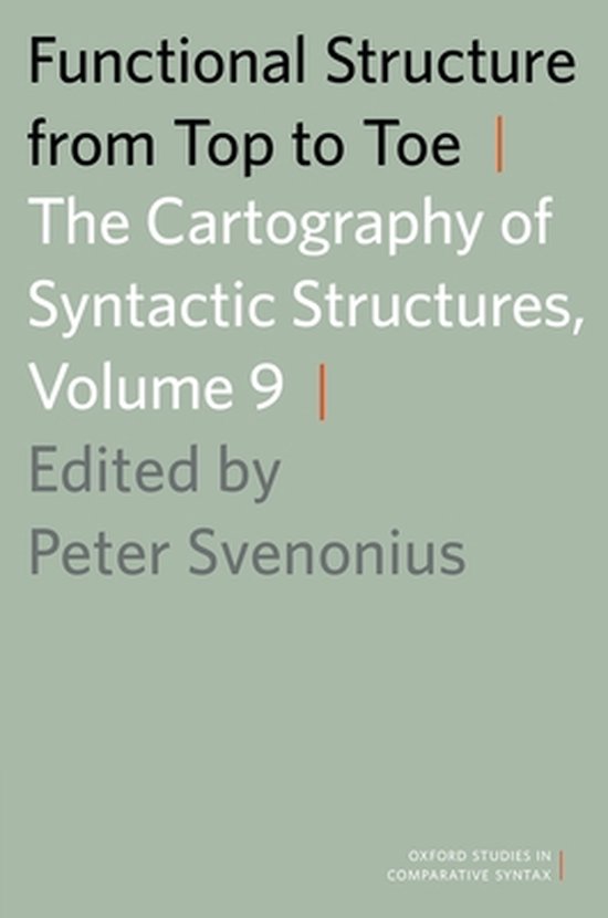 Functional Structure from Top to Toe | 9780199740383 | Peter Svenonius ...