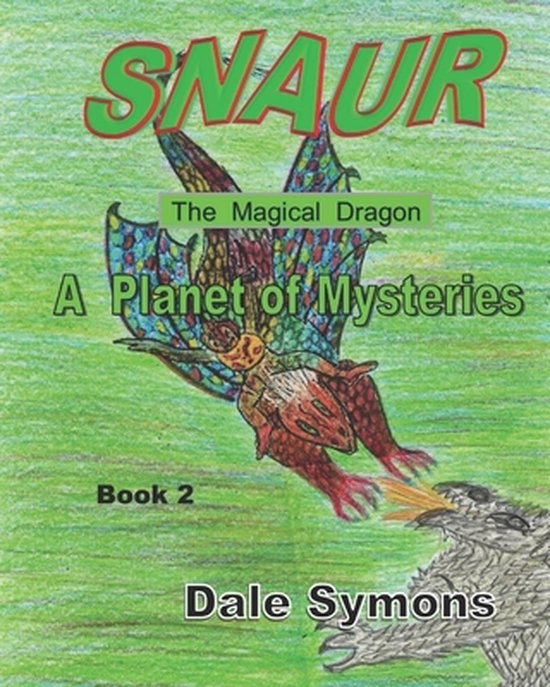 SNAUR, A Planet of Mysteries, Dale Pamela Symons | 9798632052740 ...