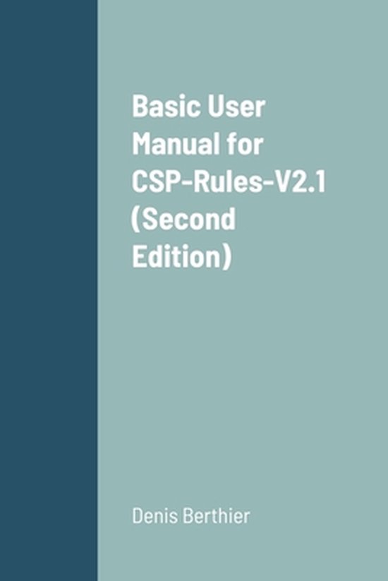 Basic User Manual for CSP-Rules-V2.1 (Second Edition) | bol